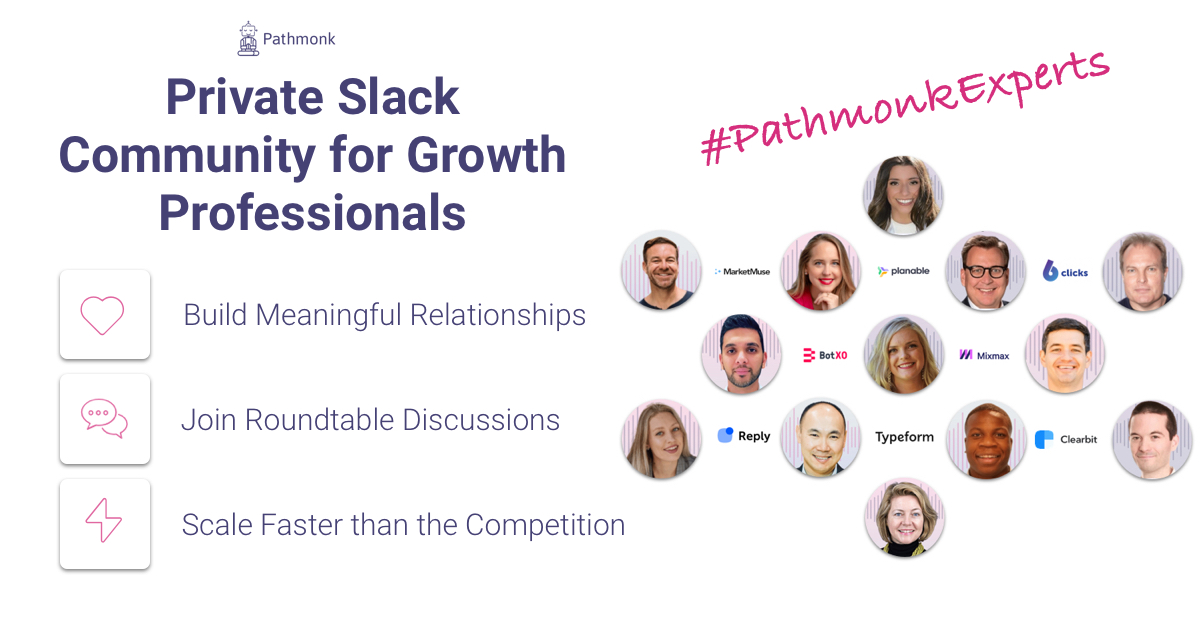 Private Slack Community For Growth Professionals Pathmonk Experts