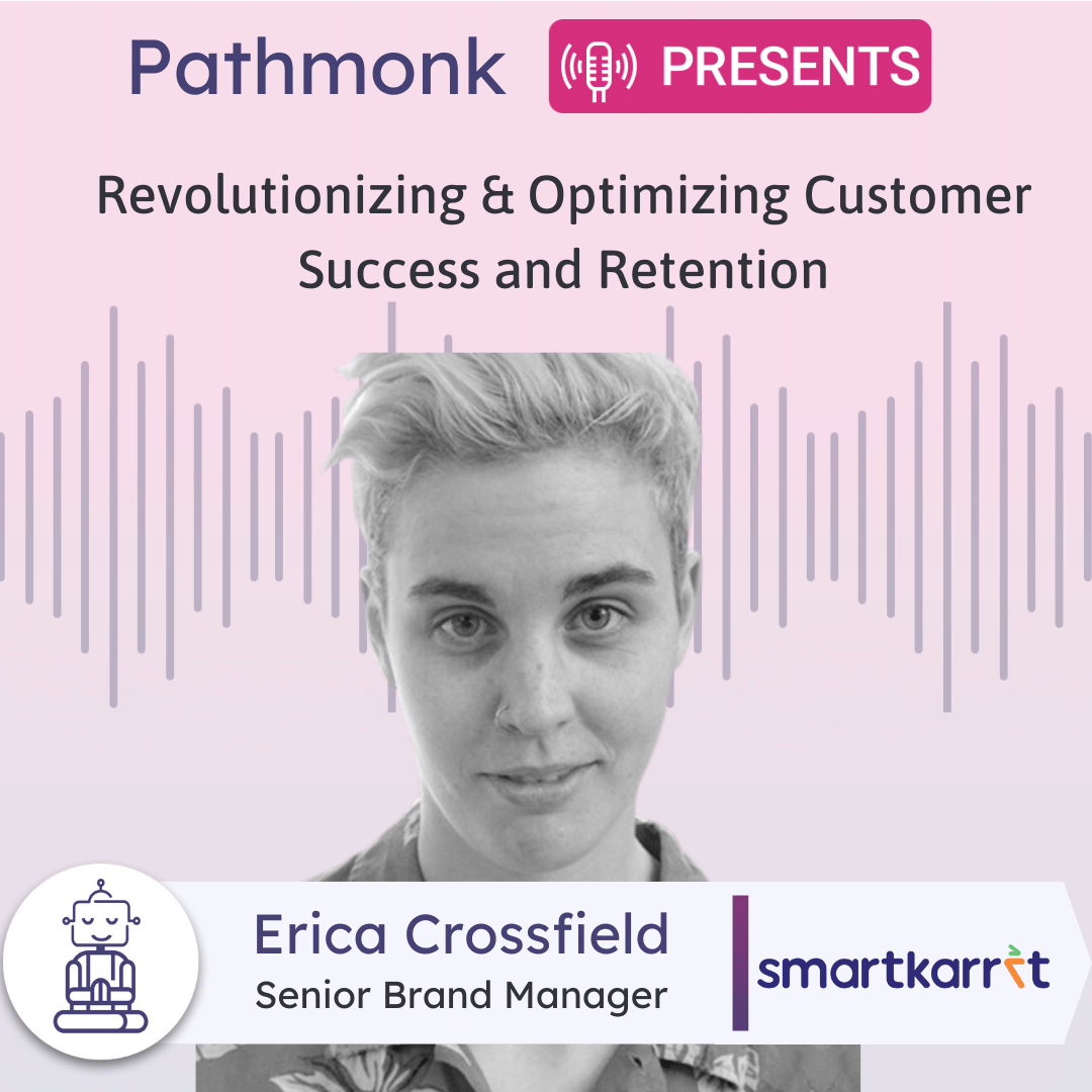Revolutionizing & Optimizing Customer Success and Retention