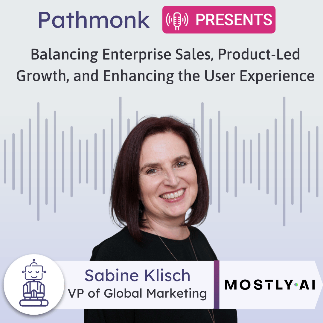 Balancing Enterprise Sales and Product-Led Growth
