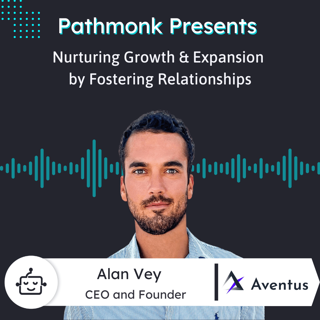 Nurturing Growth & Expansion by Fostering Relationships