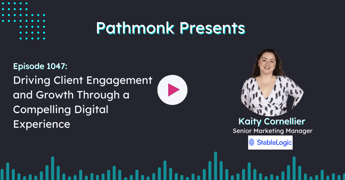 Driving Engagement Through a Compelling Digital Experience