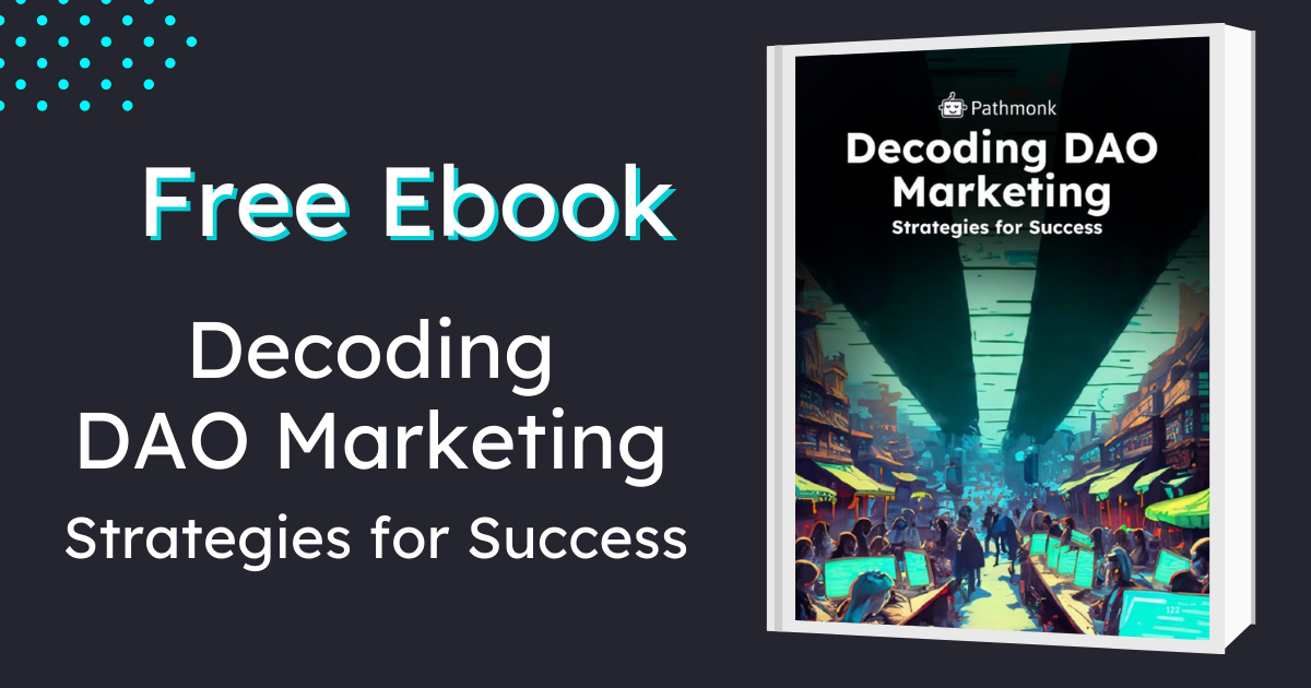 Ebook 'Decoding DAO Marketing: Strategies for Success'