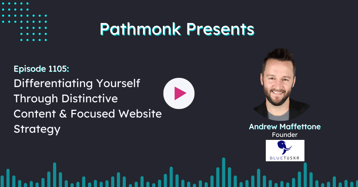 Differentiating Through Content & Focused Website Strategy