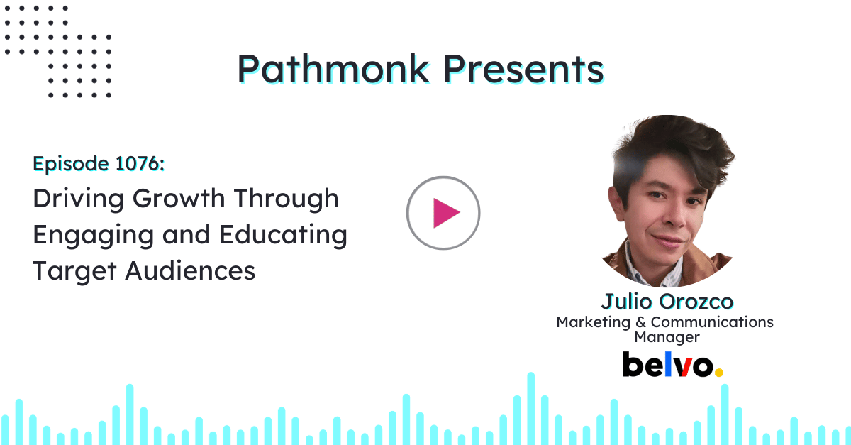 Growth Through Engaging and Educating Target Audiences