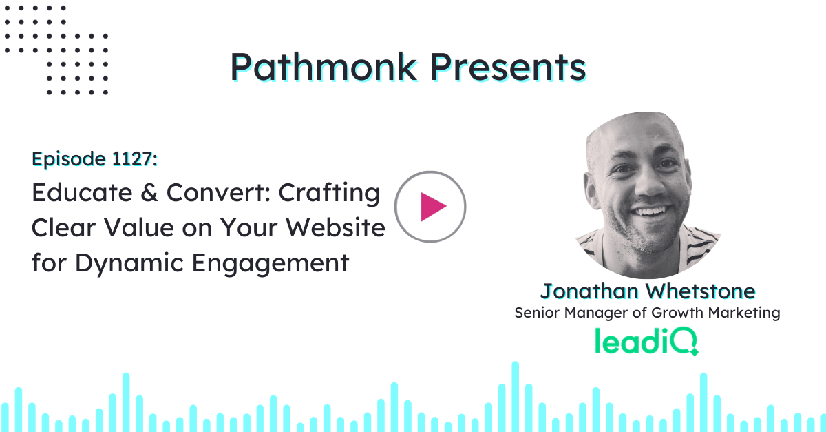 Craft Clear Value on Your Website for Dynamic Engagement