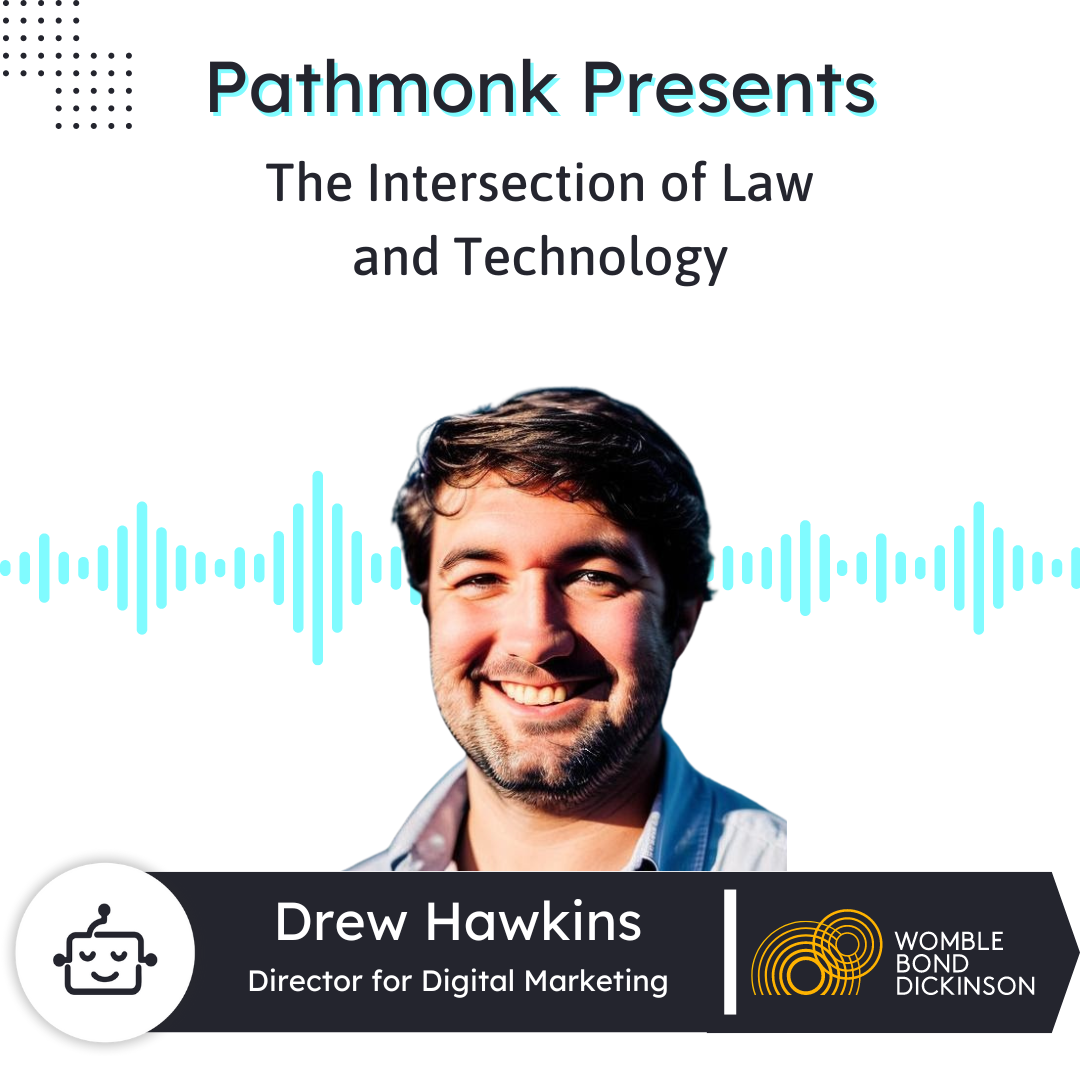 The Intersection of Law and Technology | Interview with Drew Hawkins ...