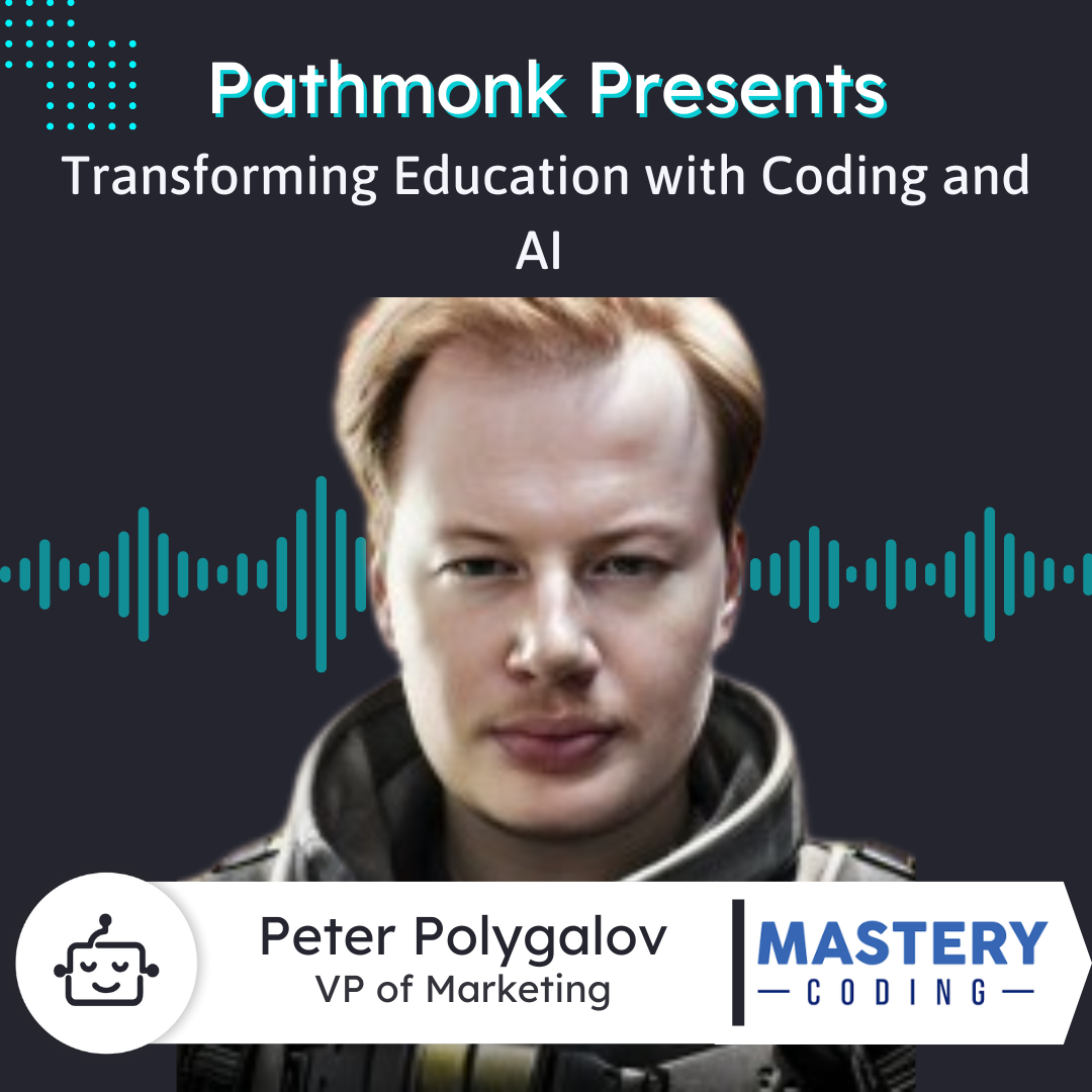 Transforming Education with Coding and AI | Peter Polygalov from ... Transforming Education with Coding and AI | Peter Polygalov from ...