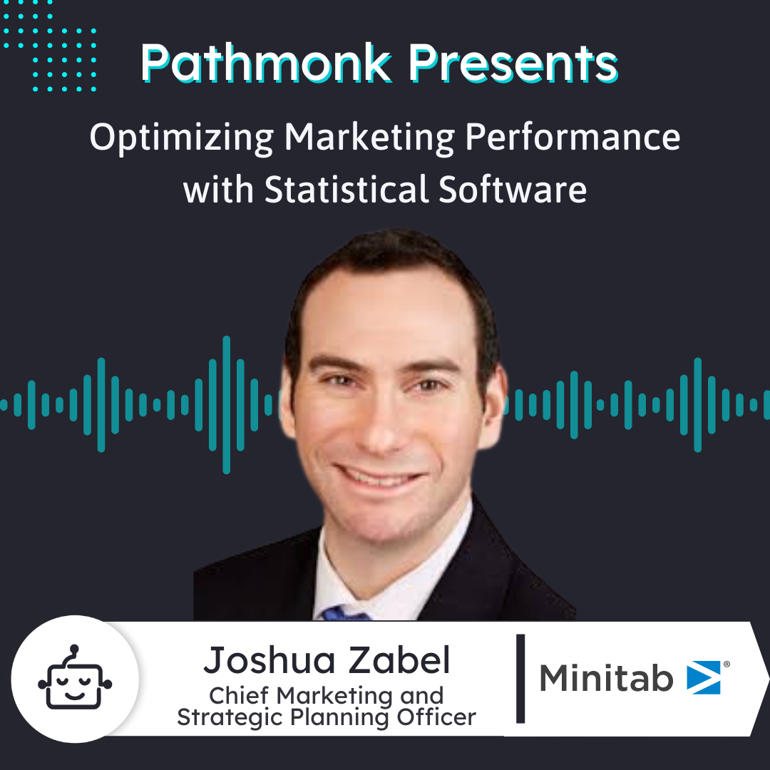 Optimizing Marketing Performance with Statistical Software | Joshua Zabel from Minitab