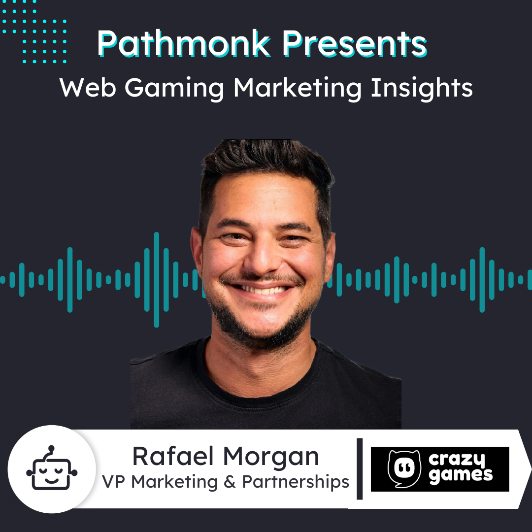 Web Gaming Marketing Insights | Rafael Morgan from Crazy Games