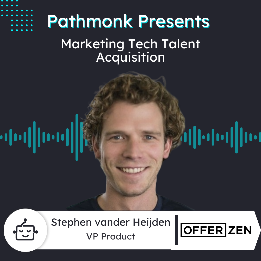 Marketing Tech Talent Acquisition | Stephen van der Heijden from OfferZen