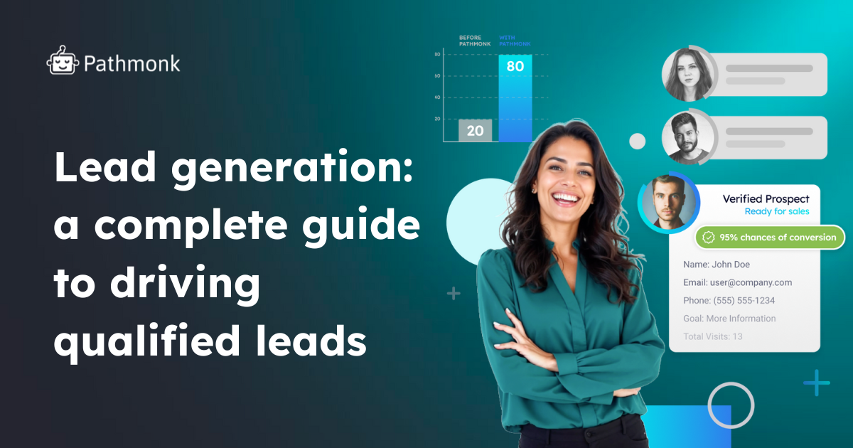 Lead generation: a complete guide to driving qualified leads