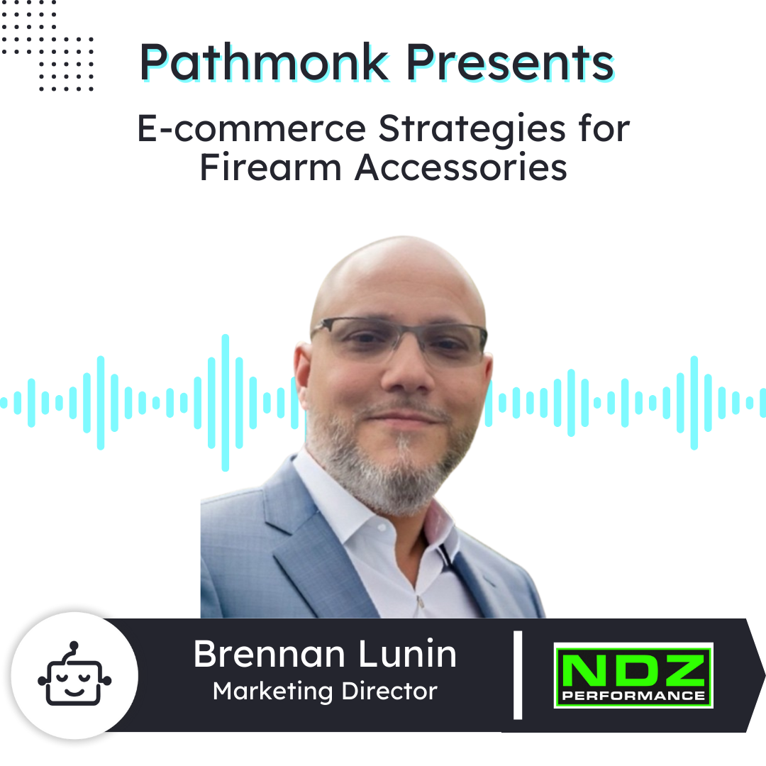 E-commerce Strategies for Firearm Accessories | Brennan Lunin from NDZ ...