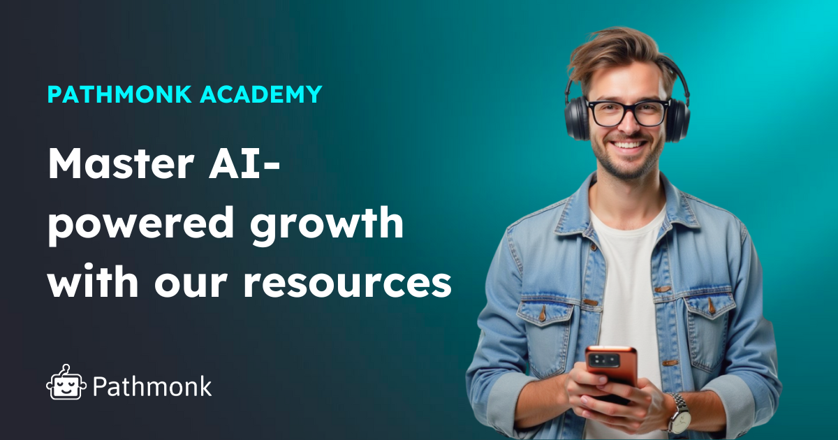 Pathmonk Academy | AI Marketing Courses and Resources