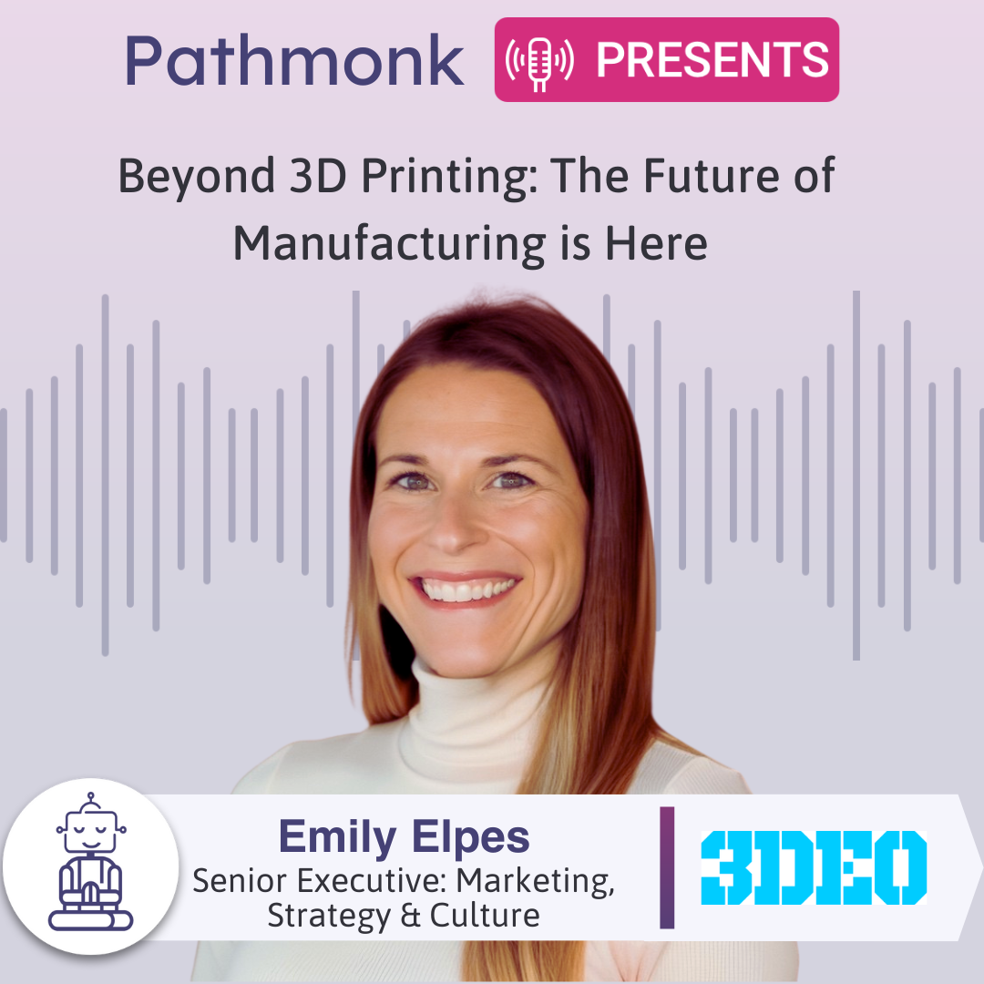 Beyond 3D Printing: The Future of Manufacturing is Here | Interview ...