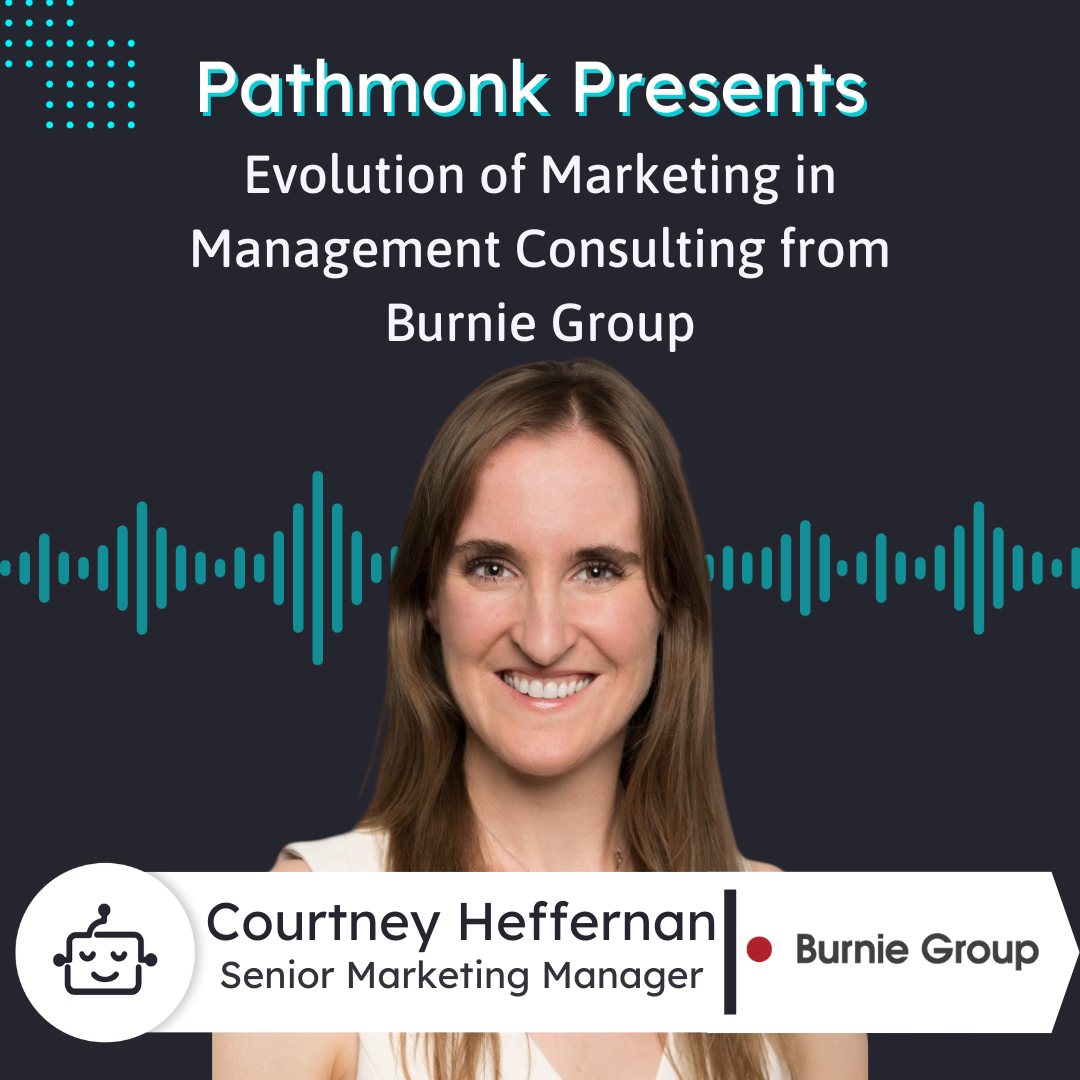 Evolution of Marketing in Management Consulting with Courtney Heffernan ...