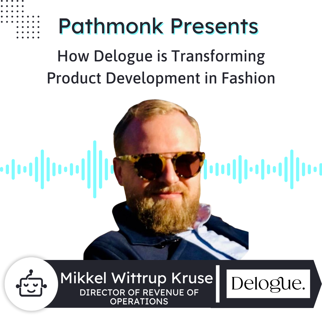 Mikkel Wittrup Kruse on How Delogue is Transforming Product Development ...