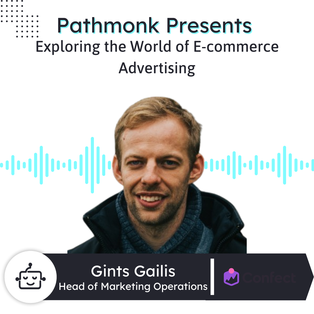 Exploring the World of E-commerce Advertising with Gints Gailis from ...