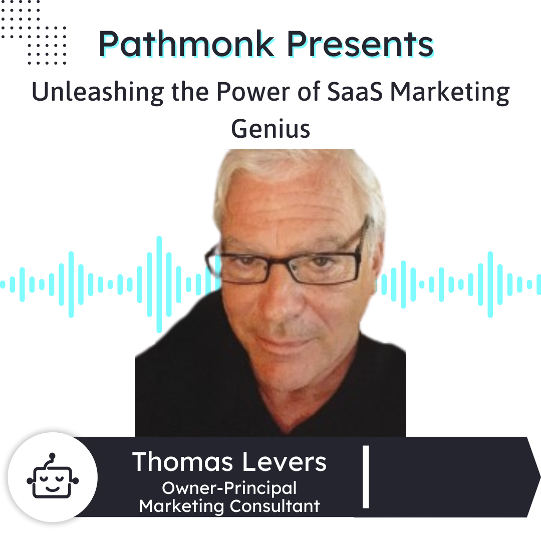 Unleashing the Power of SaaS Marketing Genius | Tom Levers from Digital ...